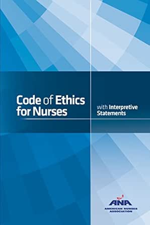Code of Ethics for Nurses with Interpretive Statements - Kindle edition ...