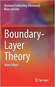 Boundary-Layer Theory: Schlichting (Deceased), Hermann, Gersten, Klaus ...