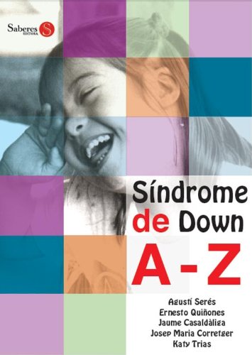 Sindrome De Down A-Z: Jaume Casaldaliga: 9788562844133: Amazon.com: Books