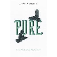 Pure: Andrew Miller: 9781444724288: Amazon.com: Books