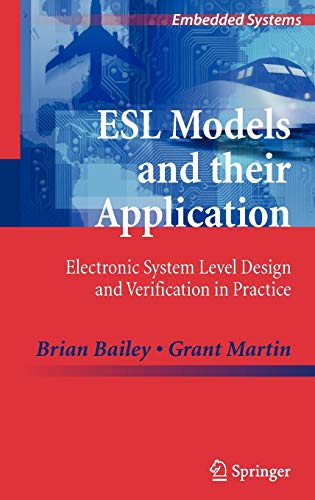 ESL Models and their Application: Electronic System Level Design and ...