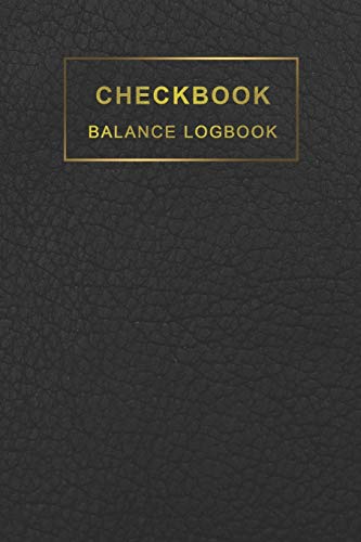 Checkbook Balance Logbook: Checkbook Register, Checking Account Ledger ...
