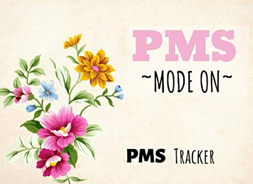 PMS Mode On: PMS Tracker, Floral Design Monthly Period Journal For ...