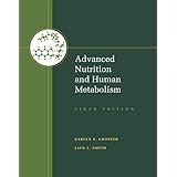 Advanced Nutrition and Human Metabolism: 9781305627857: Medicine ...