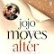 After You: Amazon.co.uk: Jojo Moyes: 9781405909075: Books