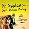 No Applause--Just Throw Money: S.D., Trav: 9780865479586: Amazon.com: Books