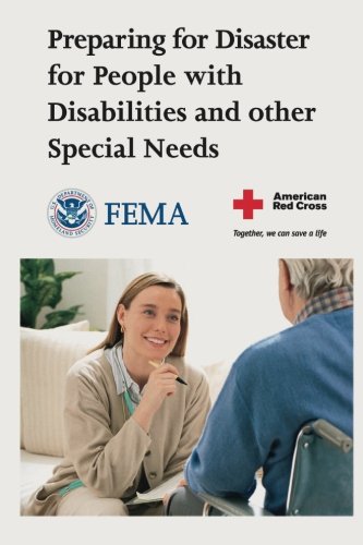 Preparing for Disaster for People with Disabilities and Other Special ...