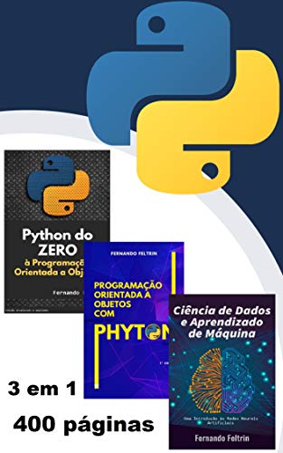 3 em 1 - Python do ZERO às Redes Neurais Artificiais: Python do básico ...