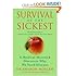 Survival of the Sickest: The Surprising Connections Between Disease and ...