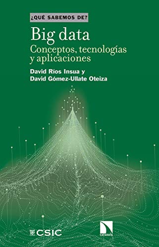 Big data: Conceptos, tecnologías y aplicaciones: 108 (¿Qué sabemos de ...