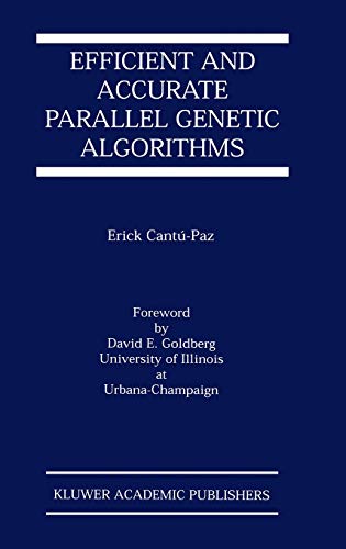 Efficient And Accurate Parallel Genetic Algorithms Genetic Algorithms