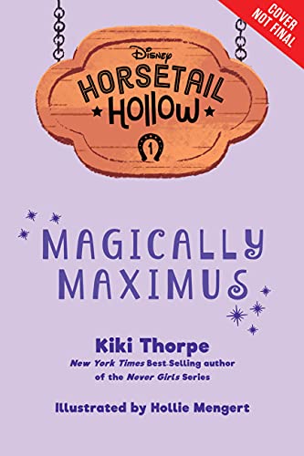 Horsetail Hollow Magically Maximus (Horsetail Hollow, Book 1 ...