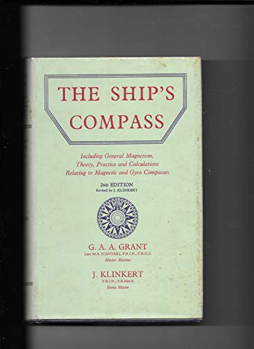 The ship's compass,: Including general magnetism, theory, practice and ...