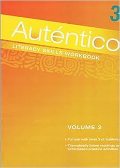 AUTENTICO 2018 LITERACY SKILLS WORKBOOK VOLUME 2 GRADE 6/12: Savvas ...