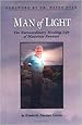 Man of Light: The Extraordinary Healing Life of Mauricio Panisset ...
