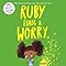 Ruby Finds a Worry (Big Bright Feelings): Percival, Tom: 9781547602377 ...