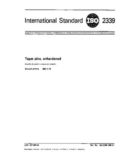 ISO 2339:1986, Taper pins, unhardened: ISO TC 2/WG 10: Amazon.com: Books