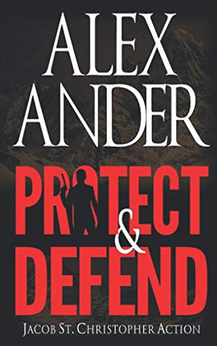 Amazon.com: Protect & Defend (Jacob St. Christopher Action & Adventure ...