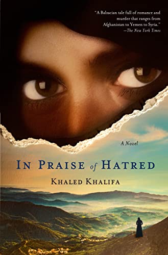 Amazon.com: In Praise of Hatred: A Novel: 9781250052346: Khalifa ...