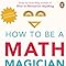 Buy How to Be a Mathemagician Book Online at Low Prices in India | How ...