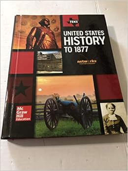 Teks United States History to 1877 Student Edition: McGraw Hill ...