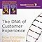 The DNA of Customer Experience: How Emotions Drive Value: Amazon.co.uk ...