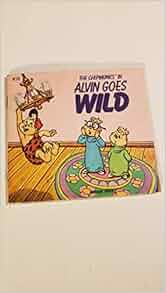 Alvin and The Chipmunks in Alvin Goes Wild: Amazon.com: Books