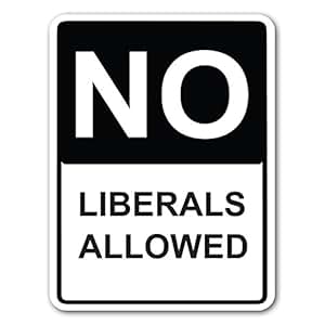 Amazon.com: Adept Mechanism No Liberals Allowed 9"x12" Street Sign ...