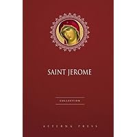 Saint Jerome Collection: 5 Books: Saint Jerome, Aeterna Press ...