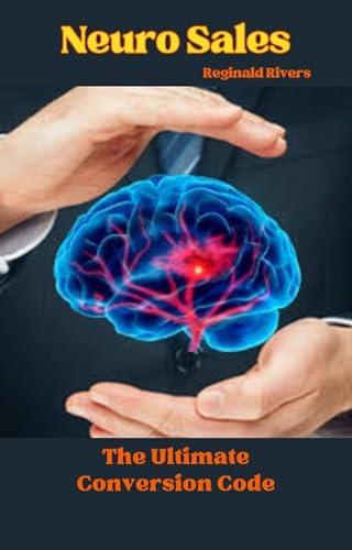 Neuro Sales: The Ultimate Conversion Code - eBook, Resumo, Ler Online e ...
