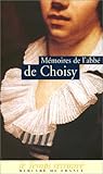 François-Timoléon de Choisy - Babelio