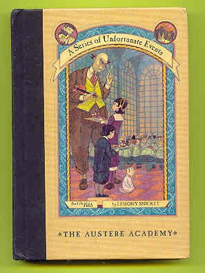 The Austere Academy (A Series of Unfortunate Events, Book 5) Book ...