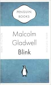 Blink: Malcolm Gladwell: 8601410118822: Amazon.com: Books