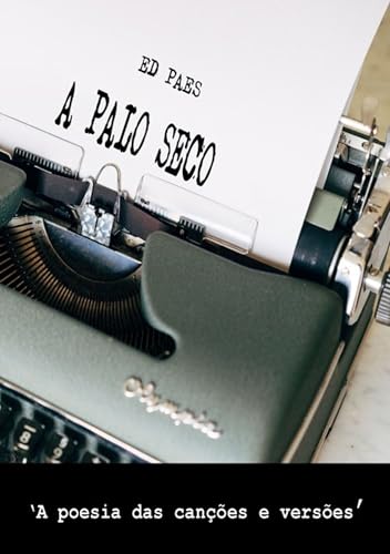 A Palo Seco - eBook, Resumo, Ler Online e PDF - por Paes, Ed