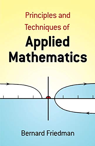 Principles and Techniques of Applied Mathematics (Dover Books on ...