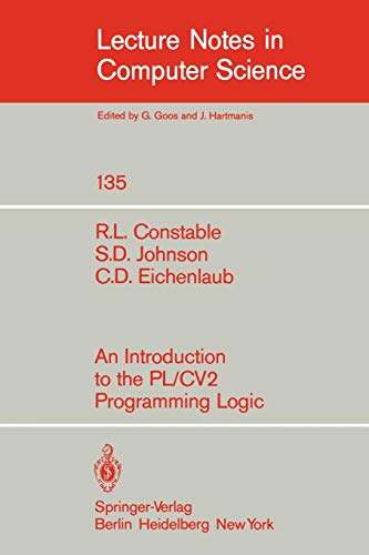 An Introduction to the PL/CV2 Programming Logic (Lecture Notes in ...