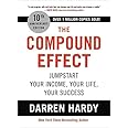 Amazon.com: The Compound Effect (10th Anniversary Edition): Jumpstart ...