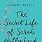The Secret Life of Sarah Hollenbeck: Turner, Bethany: 9780800727666 ...