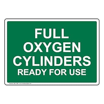 Full Oxygen Cylinders Ready for Use Label Decal, 10x7 in. Vinyl for ...