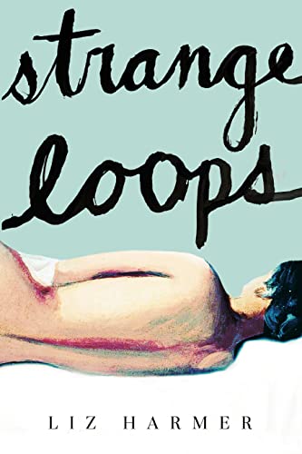 Strange Loops: Harmer, Liz: 9780345811271: Amazon.com: Books