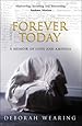 Forever Today: Deborah Wearing: 9780385606264: Amazon.com: Books