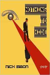 Nothing to Hide: Simon, Nick: 9781928049258: Amazon.com: Books