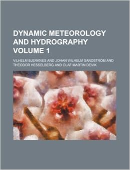 Dynamic meteorology and hydrography Volume 1: Amazon.co.uk: Bjerknes ...