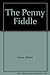 The Penny Fiddle: Poems for Children by Robert Graves | LibraryThing