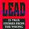 Lead Poisoning: 25 True Stories from the Wrong End of a Gun: Pfouts ...
