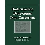 Delta-Sigma Data Converters: Theory, Design, and Simulation: Norsworthy, Steven R., Schreier ...