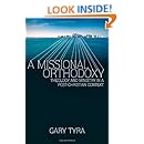 A Missional Orthodoxy: Theology and Ministry in a Post-Christian ...