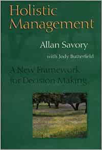 Amazon.com: Holistic Management: A New Framework for Decision Making ...
