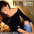 Dunn, Holly - Holly Dunn - Milestones: Greatest Hits - Amazon.com Music