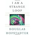 I Am a Strange Loop: Hofstadter, Douglas R.: 9780465030781: Amazon.com ...